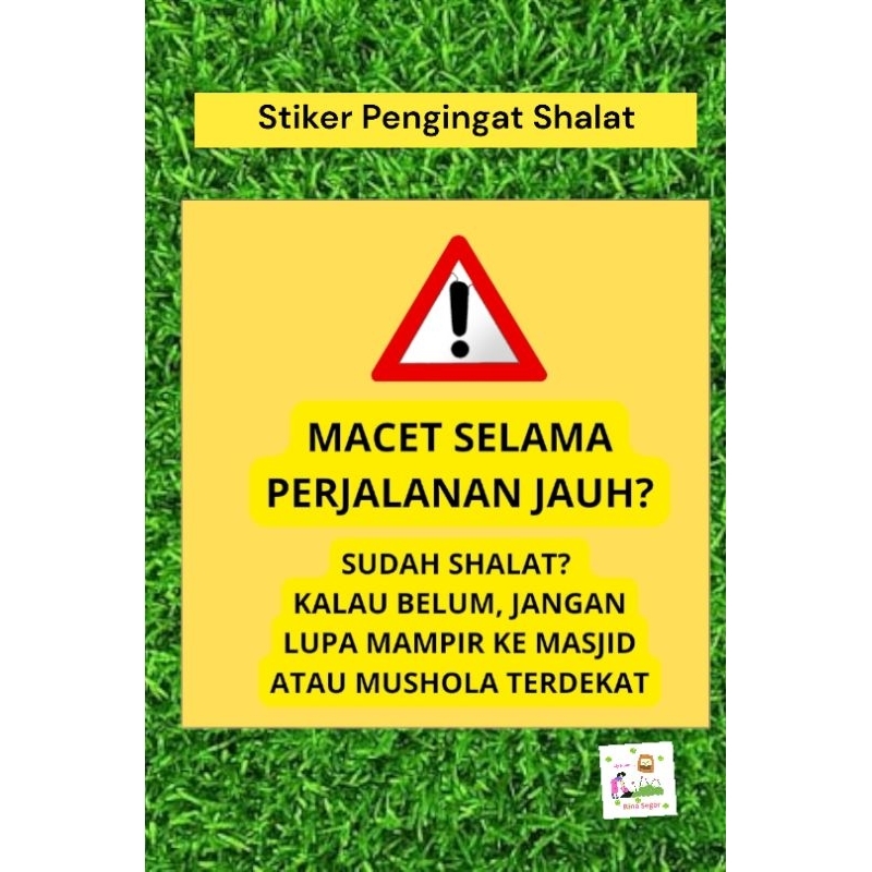 Jual Stiker Vynil Pengingat Shalat Saat Macet Di Jalan Yuk Mampir ...
