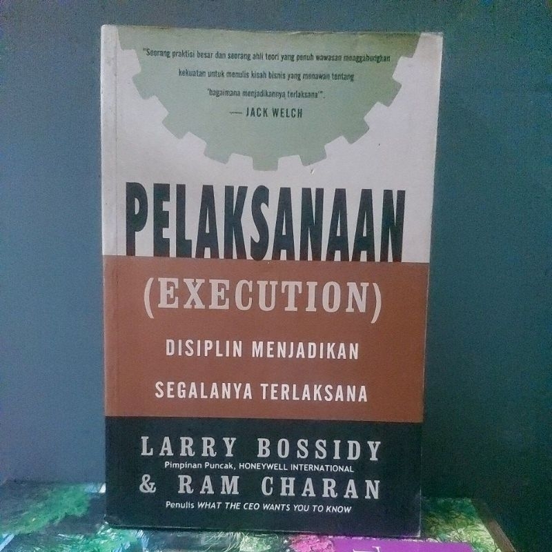 Jual Buku PELAKSANAAN EXECUTION by Larry Bossidy Ram Charan Disiplin ...
