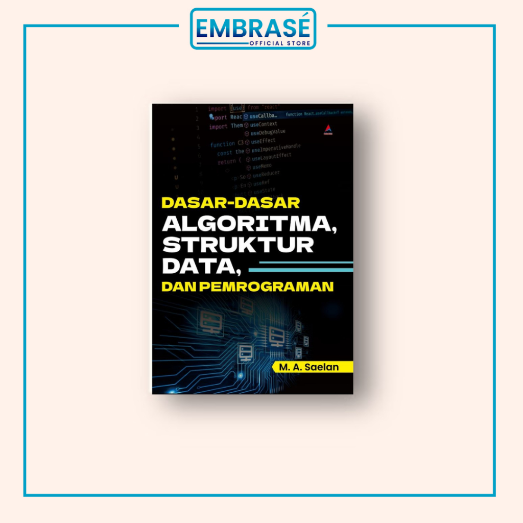 Jual BUKU DASAR-DASAR ALGORITMA, STRUKTUR DATA, DAN PEMROGRAMAN - Embrase | Shopee Indonesia