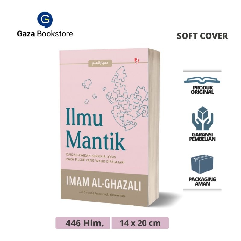 Jual Ilmu Mantik - Terjemah Mi'yar al-'ilm - Imam al-Ghazali - Diva Press | Shopee Indonesia