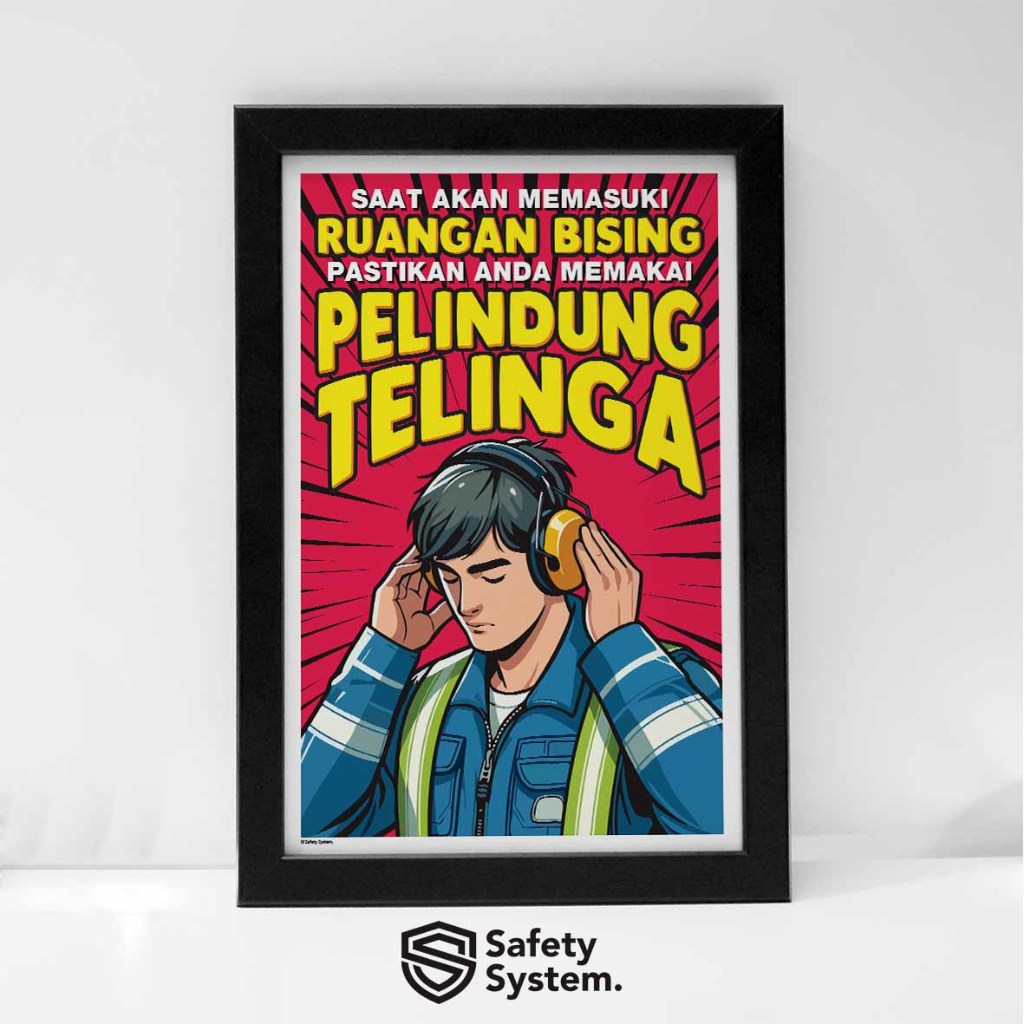 Jual Poster K3 Keselamatan Kerja Safety Saat Memasuki Ruangan Bising ...