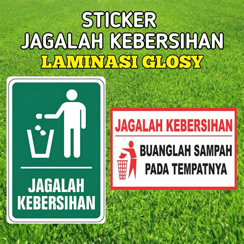 Jual STICKER BUANGLAH SAMPAH PADA TEMPATNYA, Sign Sticker jagalah ...