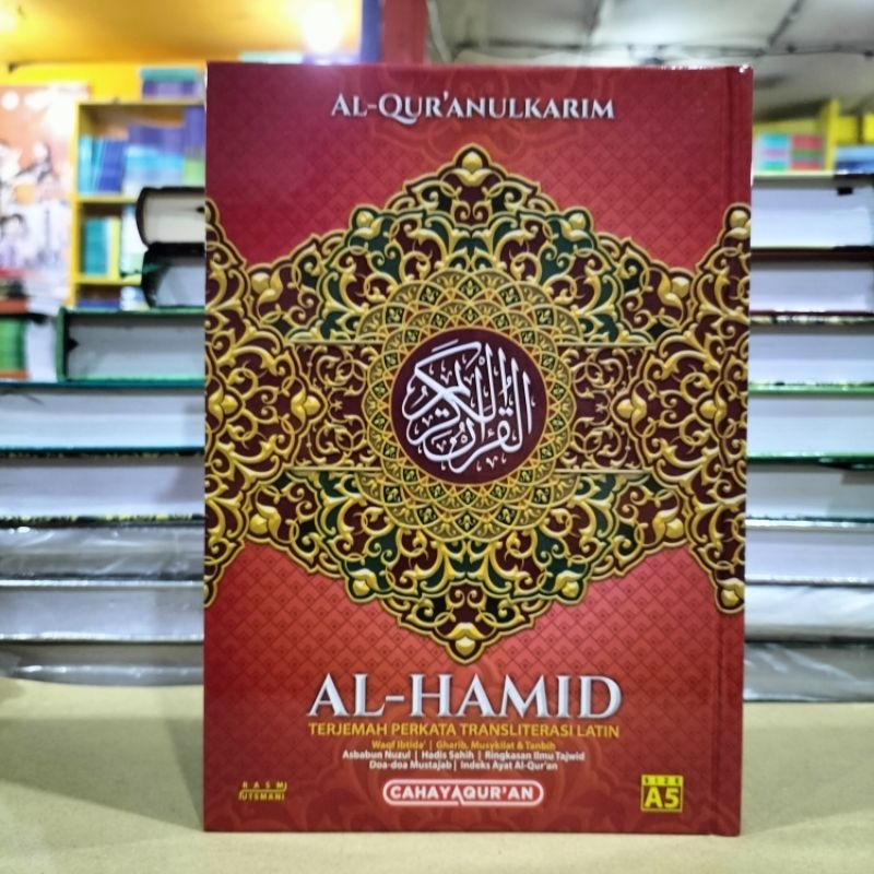 Jual Al Quran Terjemah AL - HAMID Terjemah Perkata Dan Transliterasi Perkata Ukuran A5 ( 21 x 15 ...