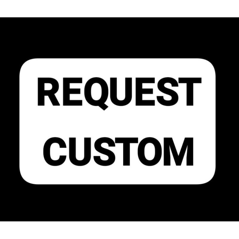 Jual request custom | Shopee Indonesia