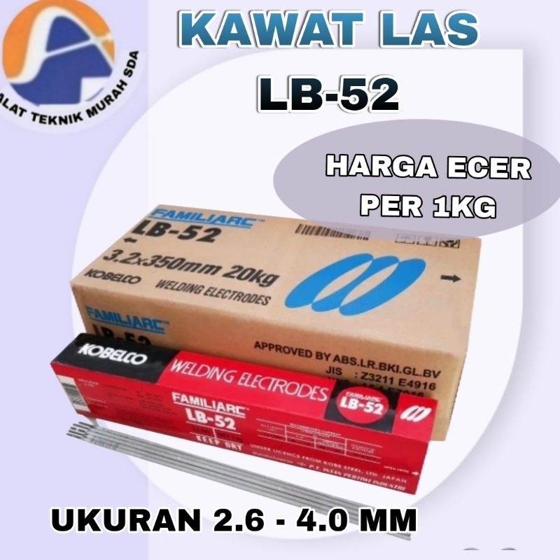 Jual KAWAT LAS LB52 LB-52 AWS-7016 FAMILIARC KOBELCO 2.6 - 3.2 MM 1KG ...