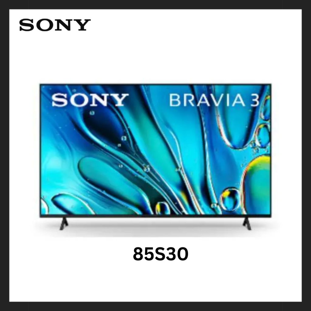 Jual SONY BRAVIA 3 85S30 4K HDR GOOGLE TV GARANSI RESMI SONY 1 TAHUN ...