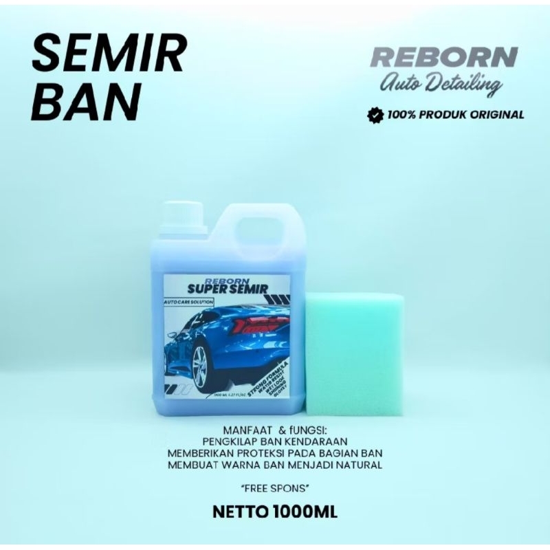 Jual SUPER SEMIR 1KG / KONSENTRAT SEMIR / SEMIR BAN / SEMIR DASHBOARD BY REBORN | Shopee Indonesia