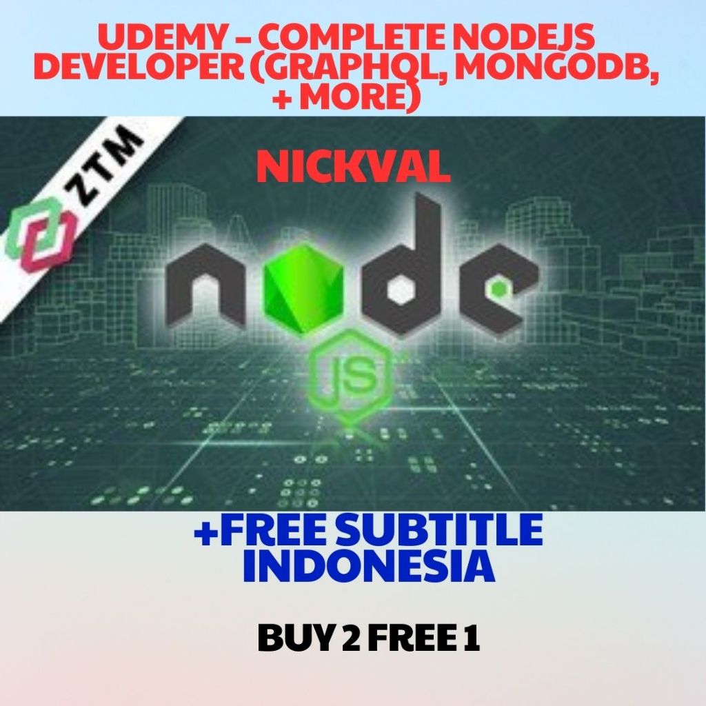 Jual Udemy – Complete NodeJS Developer (GraphQL, MongoDB, + more) | Shopee Indonesia