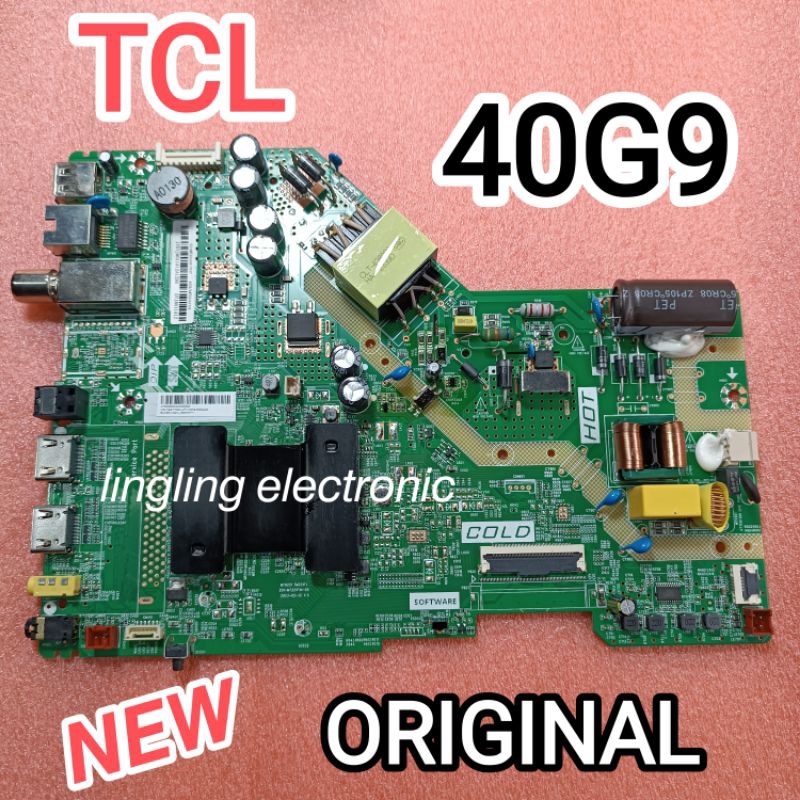 Jual MAINBOARD TV TCL 40G9 MB TV TCL 40G9 ORIGINAL NEW | Shopee Indonesia