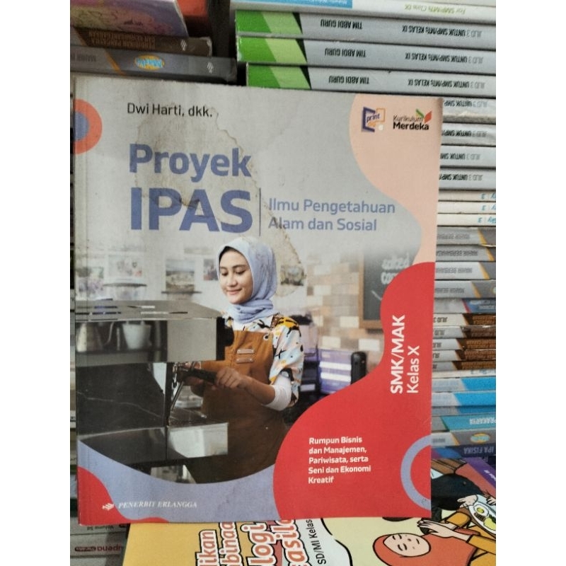 Jual PROYEK IPAS ILMU PENGETAHUAN ALAM DAN SOSIAL SMK/MAK Kelas 10 ...
