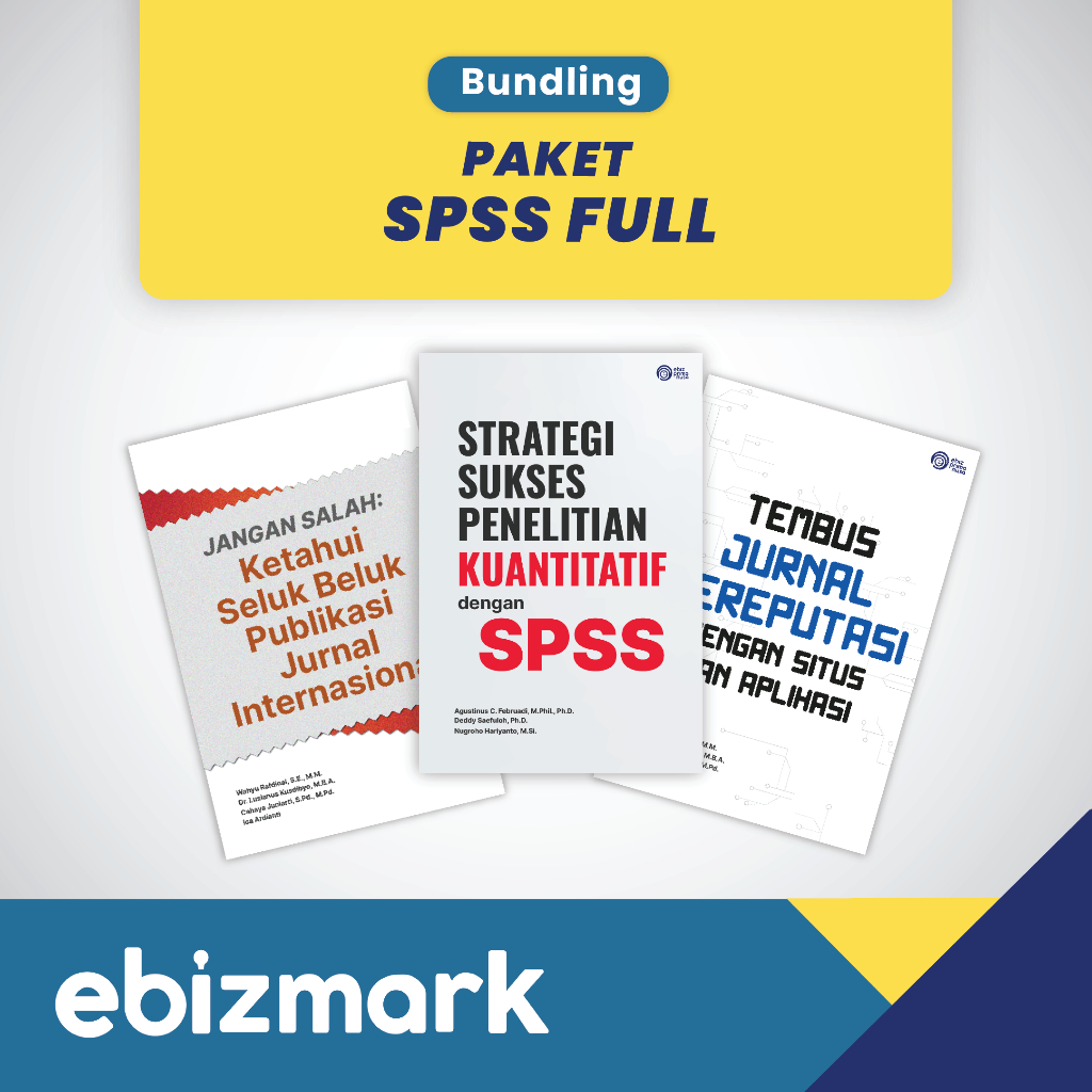 Jual Ebizmark Press - Paket Full SPSS Strategi sukses penelitian ...