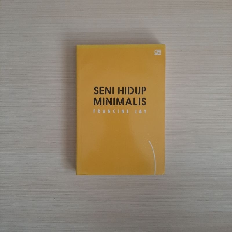 Jual Buku Seni Hidup Minimalis | Francine Jay | Shopee Indonesia