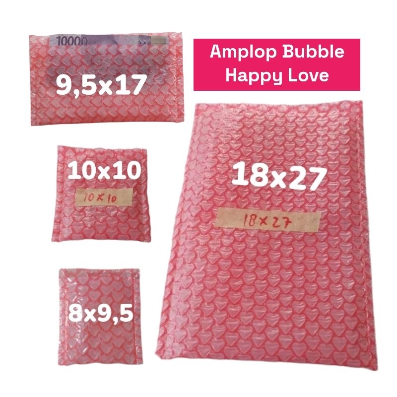 Jual 1 pcs|Amplop Bubble HAPPY LOVE|8x9,5|10x10|9,5x17| 18x27| u ...