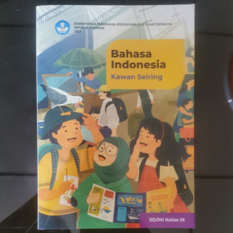 Jual Buku pelajaran bahasa Indonesia kawan seiring kurikulum merdeka untuk kelas 3 SD/MI ...