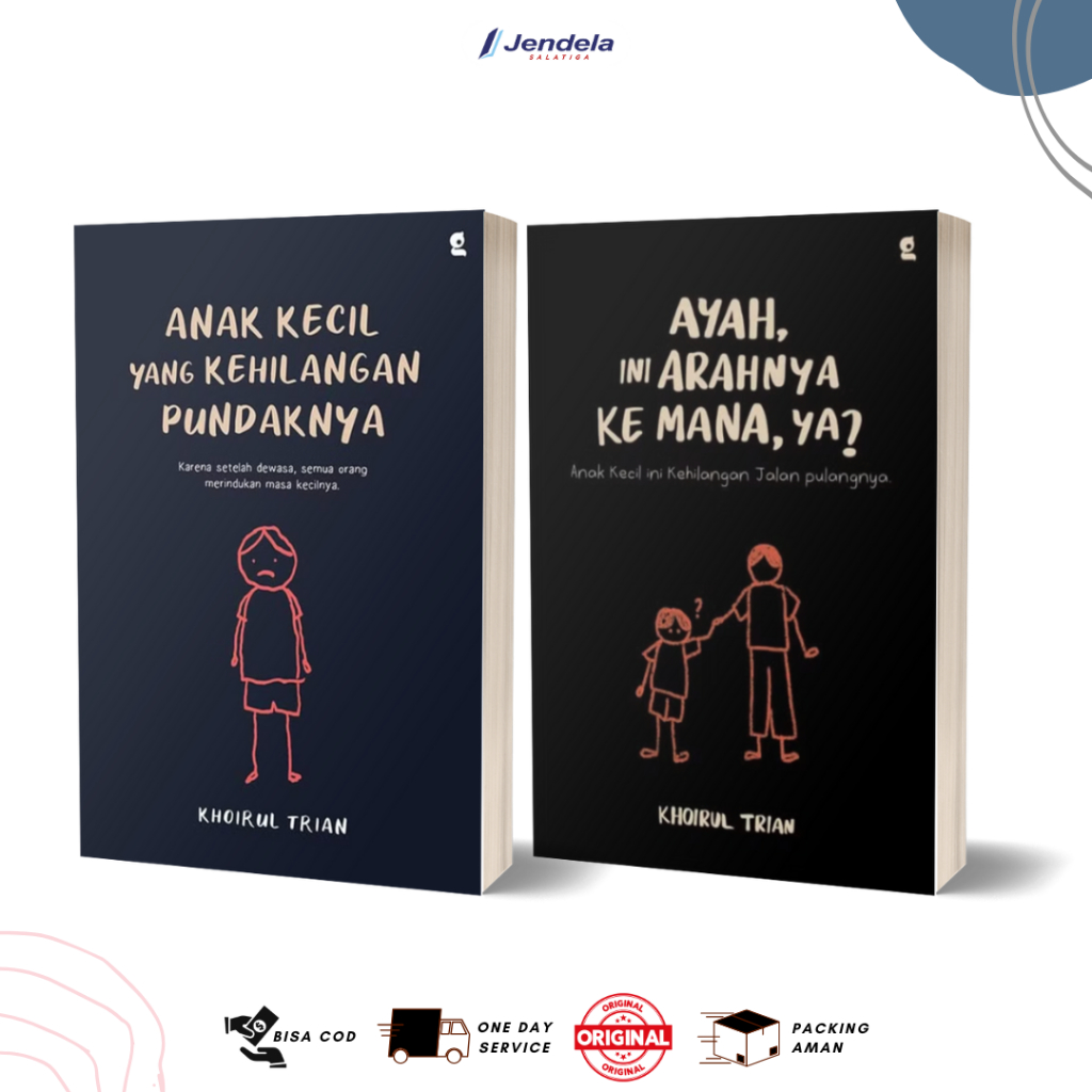 Jual Buku Ayah Ini Arahnya Kemana ya? & Anak Kecil Yang Kehilangan ...