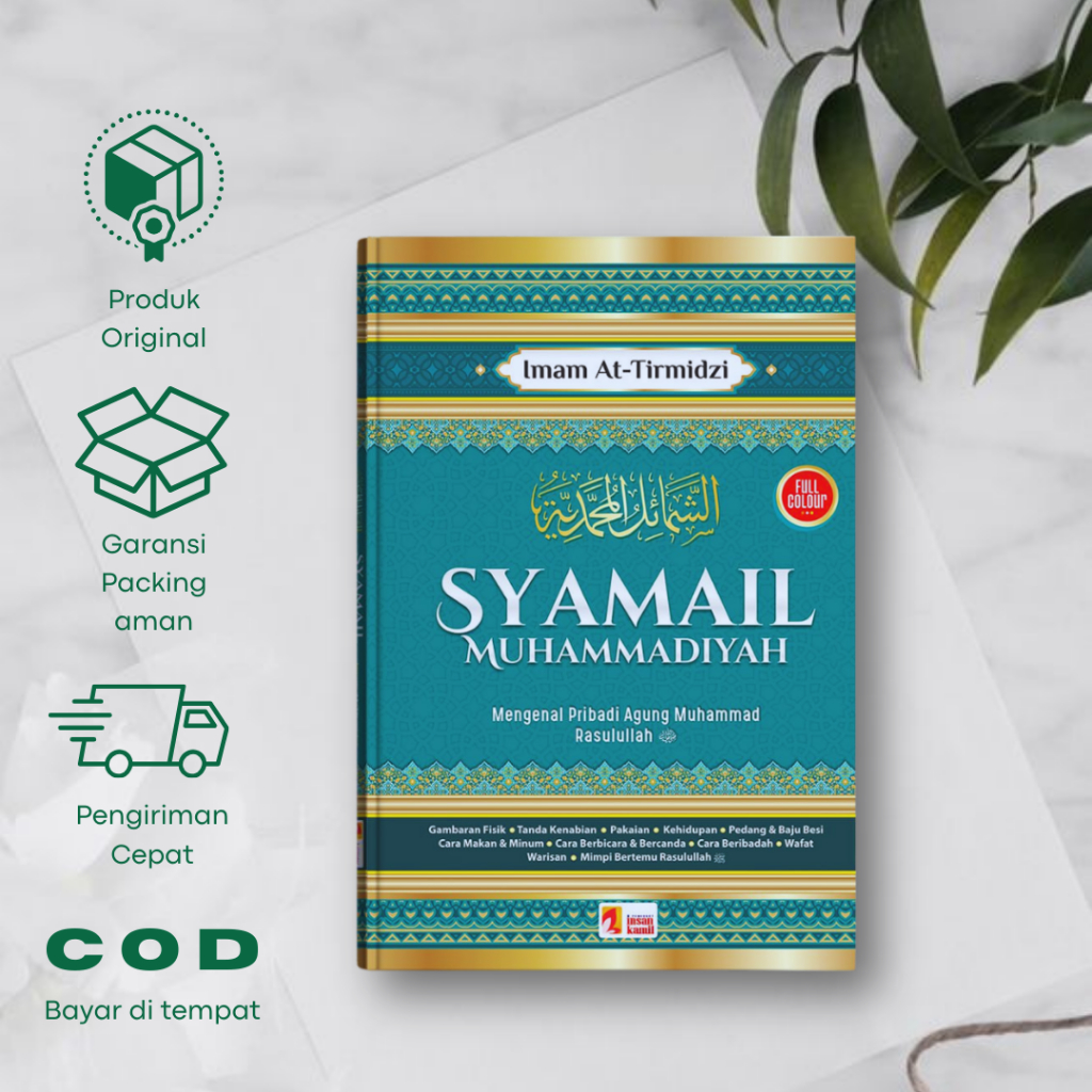 Jual Buku Syamail Muhammadiyah (Mengenal Pribadi Agung Rasulullah) 100% ...