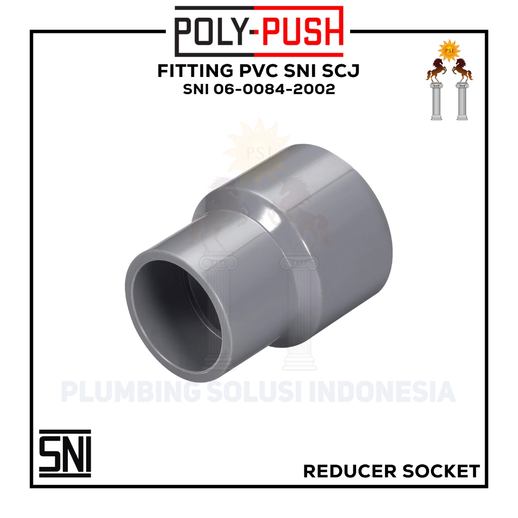 Jual Poly Push Reducer Sok / Vlok Sok 4 x 3 Inch / 110 x 90 mm Fitting Pipa PVC SNI SCJ (Lem PVC ...