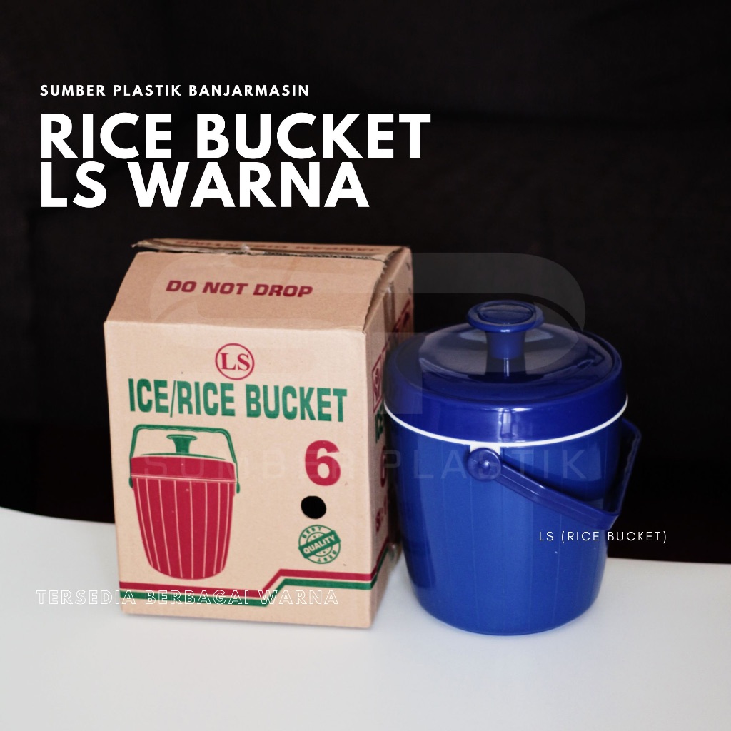 Jual LS Rice Bucket 6 Liter Warna Plastik Wadah Nasi Serbaguna Bulat ...