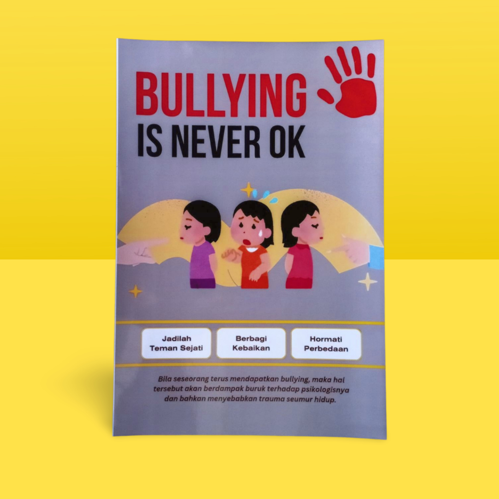 Jual Poster Stop Bullying | Poster Bullying Is Never Ok | Jadilah Teman Sejati | Edukasi Sekolah ...