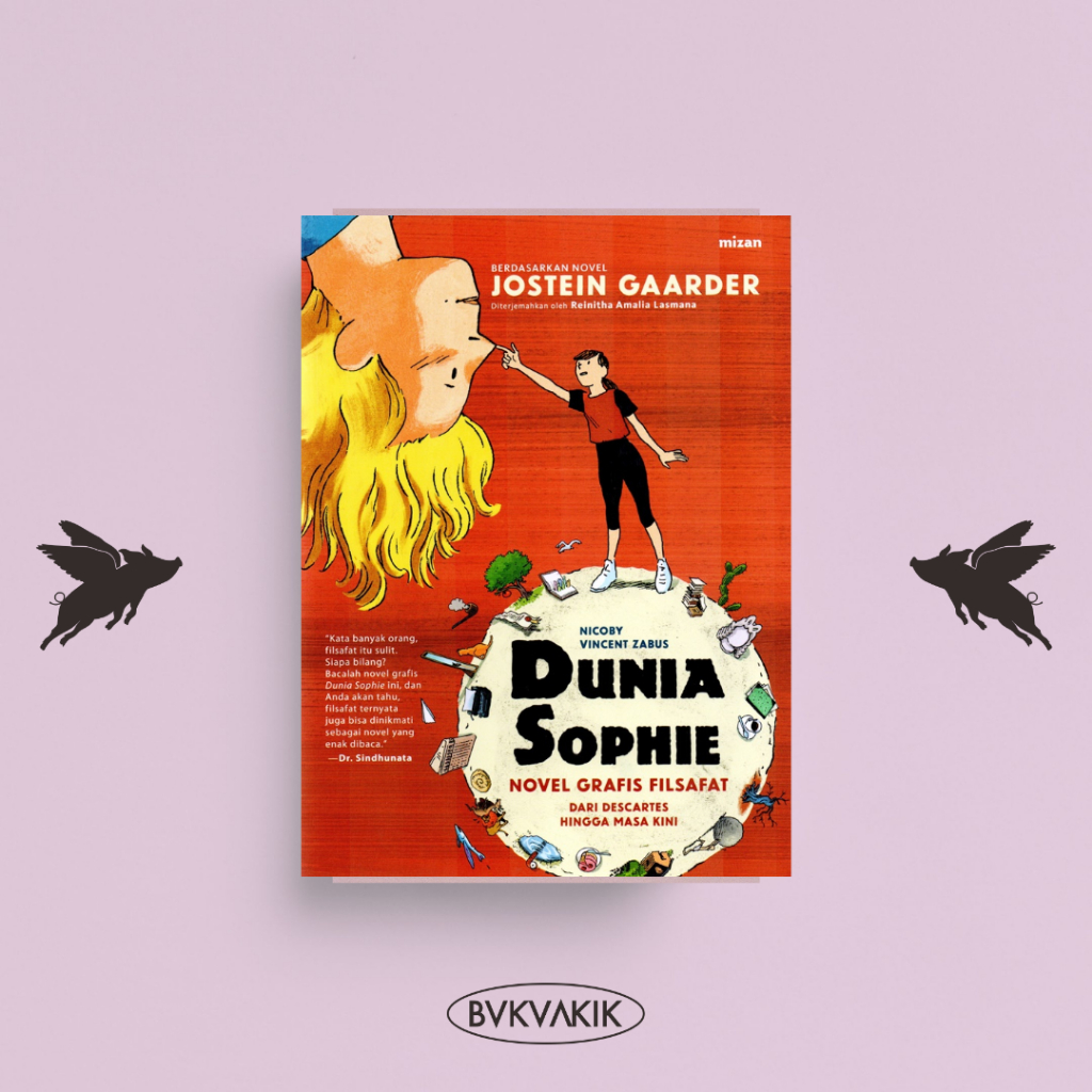 Jual Dunia Sophie, Novel Grafis Filsafat (Buku II) - Jostein Gaarder | Shopee Indonesia