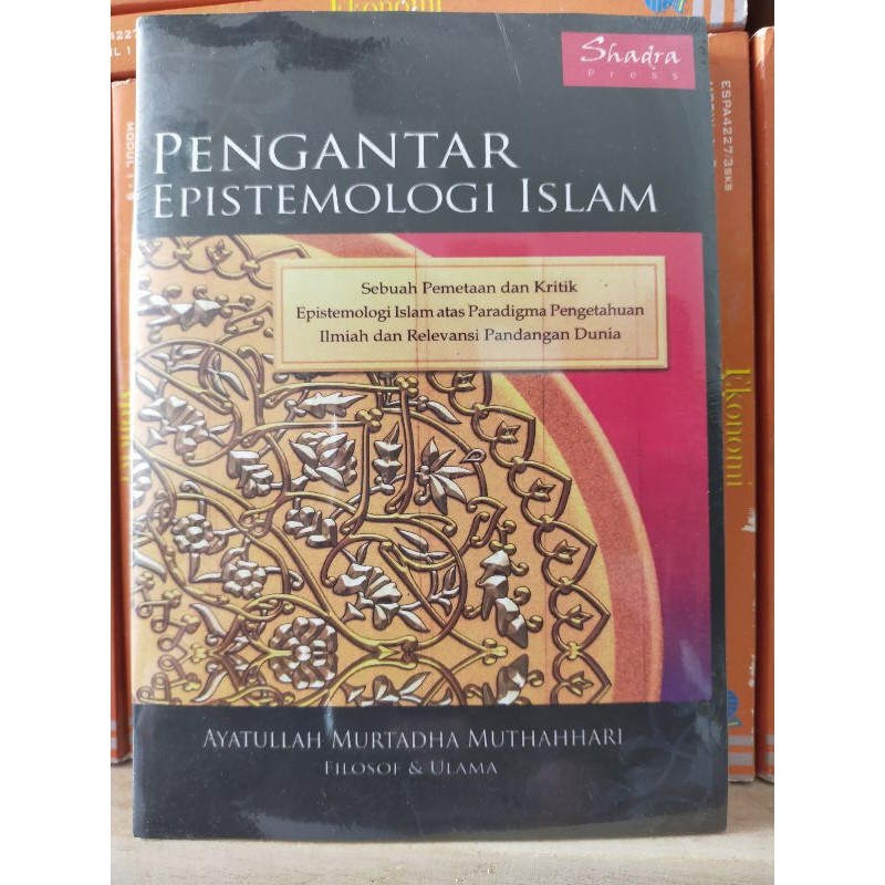 Jual Pengantar Epistemologi Islam - Ayatullah Murtadha - NR | Shopee Indonesia