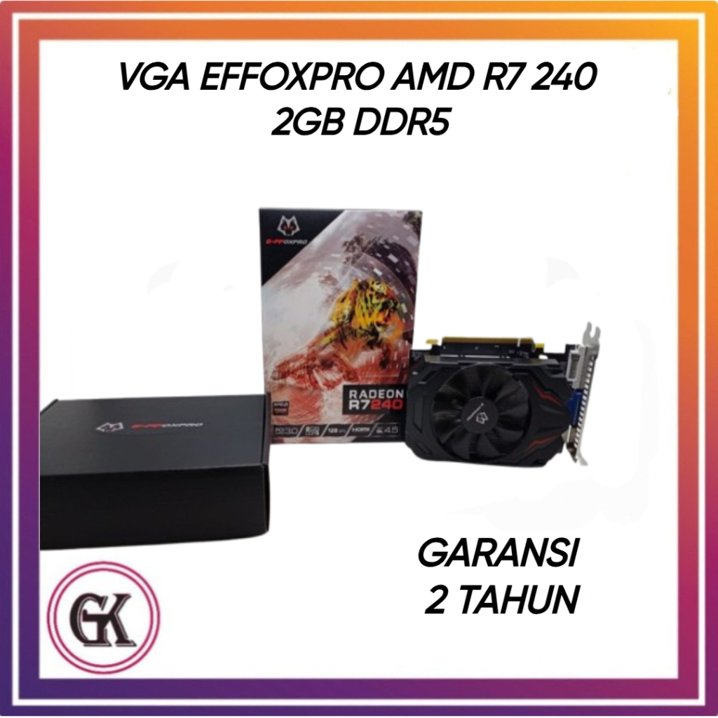 Jual VGA EFFOXPRO R7 240 DDR5 128BIT | Shopee Indonesia