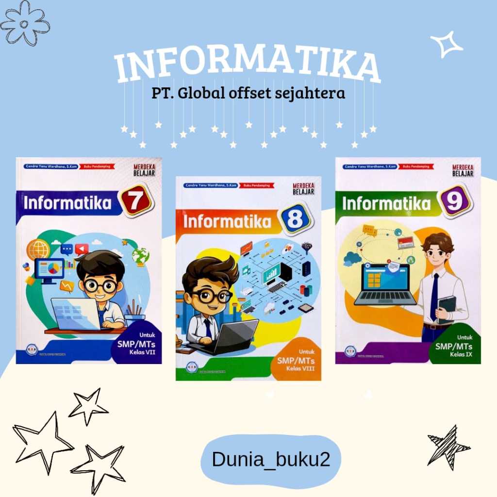 Jual BUKU SISWA INFORMATIKA KELAS 7,8,9 KURIKULUM PENGGERAK-MERDEKA SMP/MTS PENERBIT: GOS ...