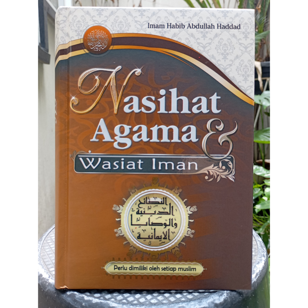 Jual Nasihat Agama Dan Wasiat Iman - Imam Habib Abdullah Haddad ...