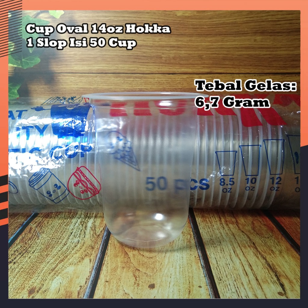 Jual Gelas Plastik Cup Oval 14oz Hokka 1 slop isi 50 pcs | Shopee Indonesia