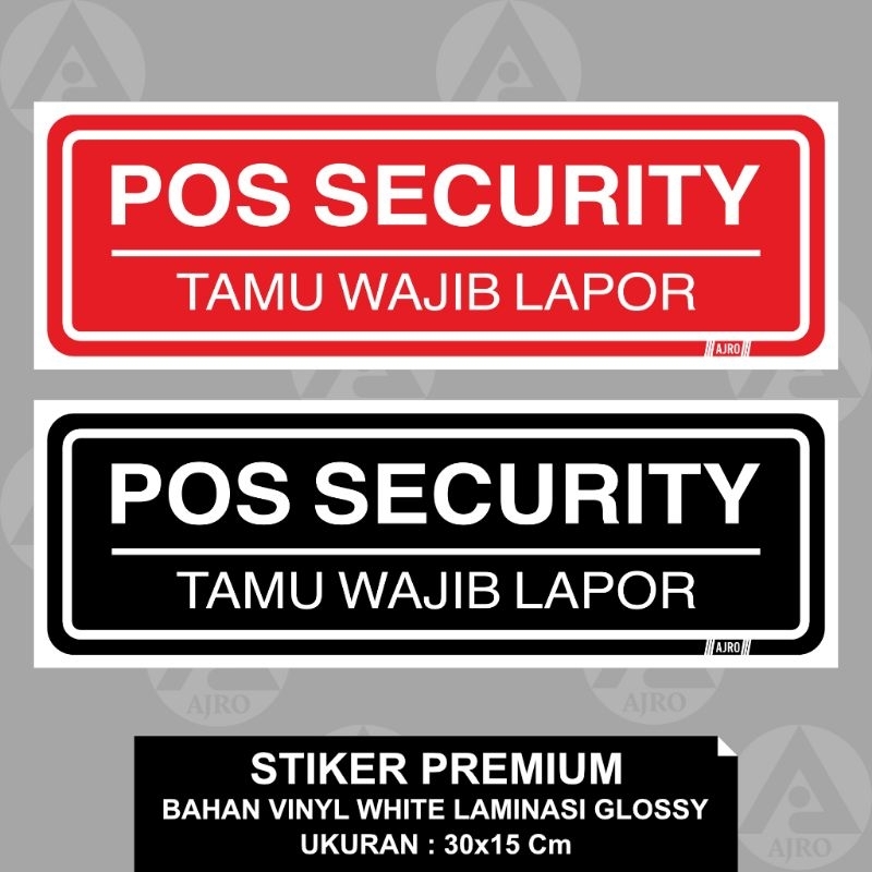 Jual Ajro Stiker Tanda POS SECURITY TAMU WAJIB LAPOR Ukuran 30x10 Cm ...