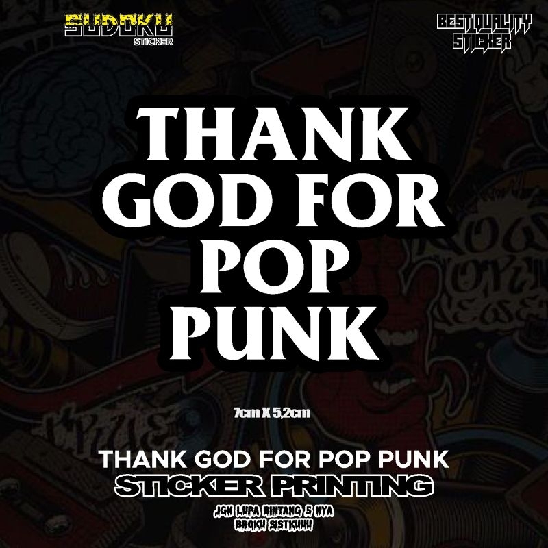 Jual STICKER STIKER PRINTING THANK GOD FOR POP PUNK VIRAL FYP AESTHETIC ...