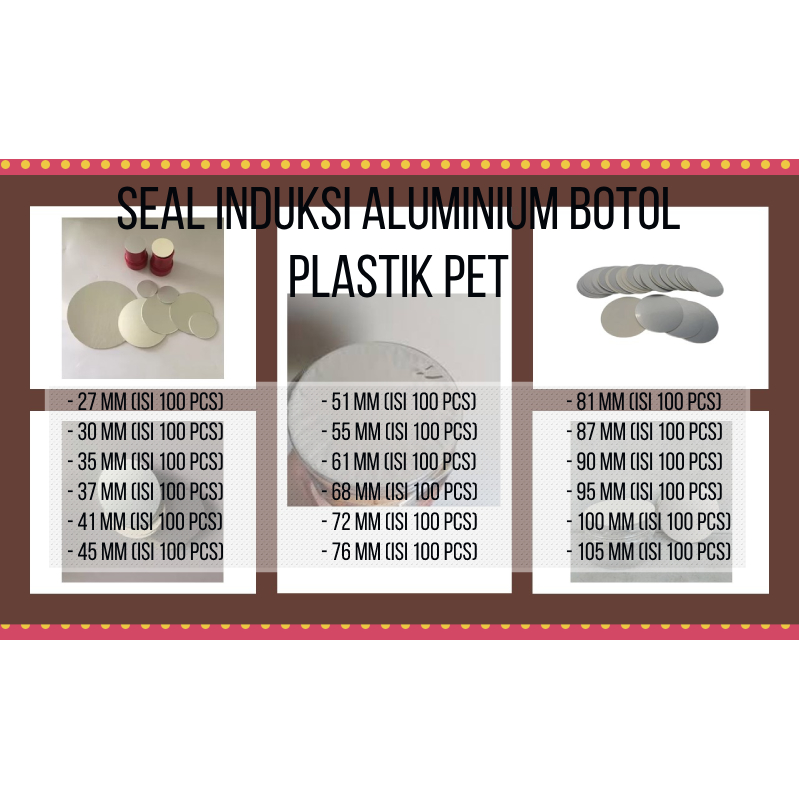 Jual Seal Induksi Aluminium Botol Plastik PET / Segel Aluminium Toples ...