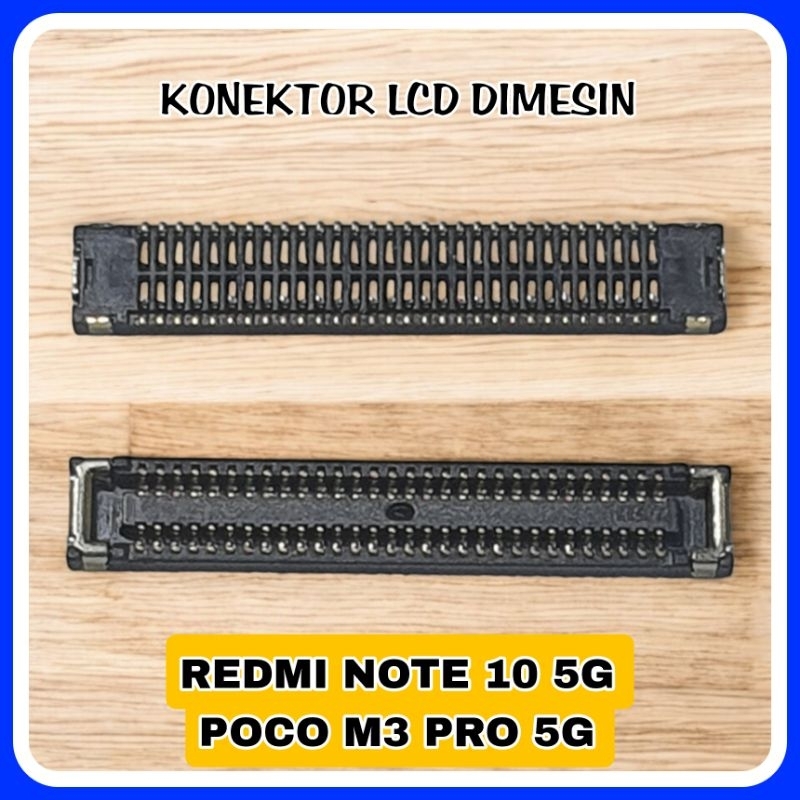 Jual konektor lcd di mesin con pcb redmi note 10 5G / poco m3 pro 5G ...