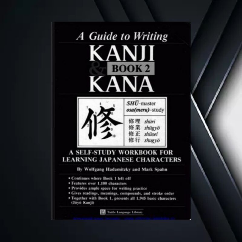 Jual A Guide to Writing Kanji & Kana Book 2: A Self-Study Workbook for ...