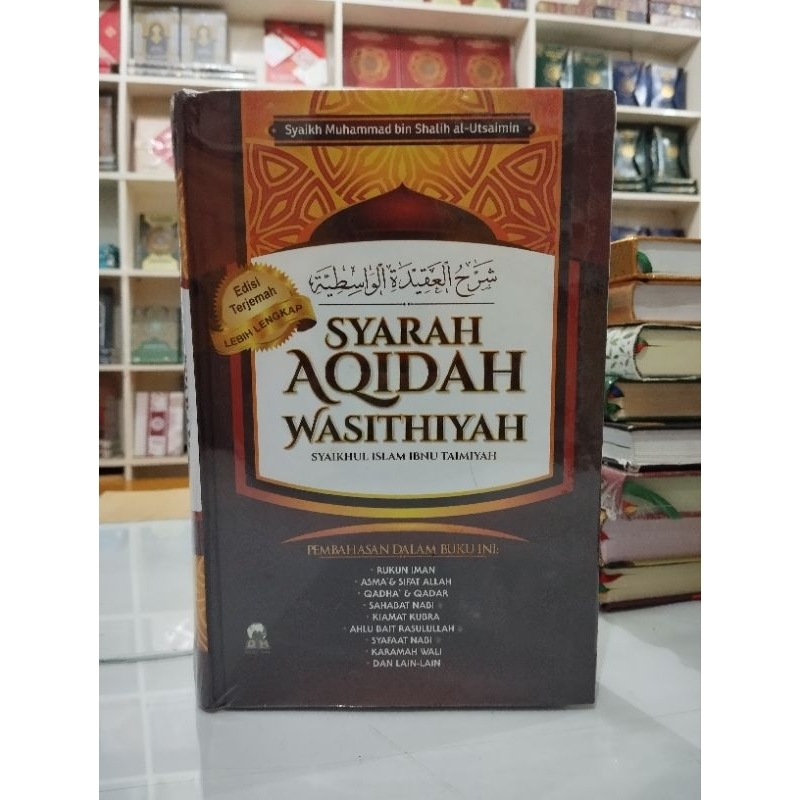 Jual [Original] Buku Syarah Aqidah Wasithiyah Buku Induk Akidah Islam Syarah Aqidah Wasithiyah ...