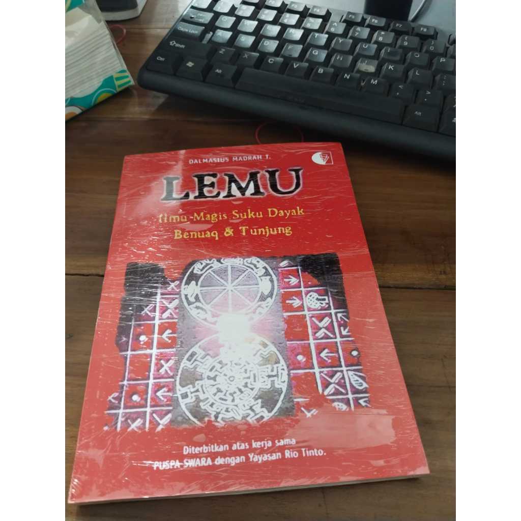 Jual LEMU - ILMU MAGIS SUKU DAYAK BENUAQ & TUNJUNG - DALMASIUS MADRAH ...
