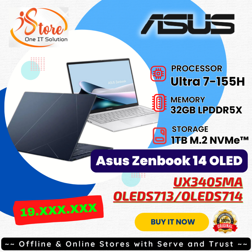 Jual Asus Zenbook 14 OLED UX3405MA-OLEDS714 /Ultra 7 155H/32GB/1TB SSD ...