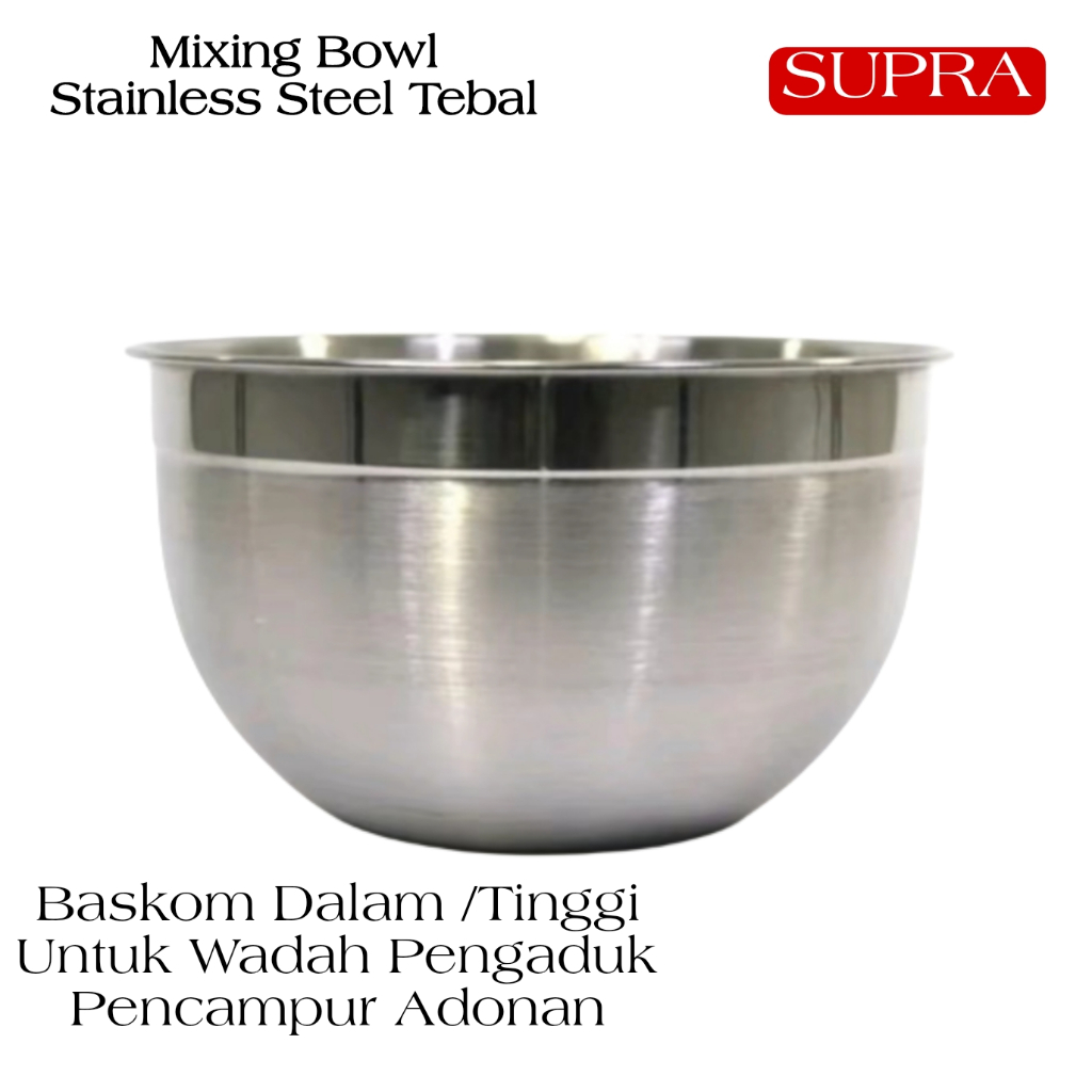 Jual Mangkuk Tinggi Adonan Kue Bolu Mixing Bowl Stainless Stebal SUPRA ...