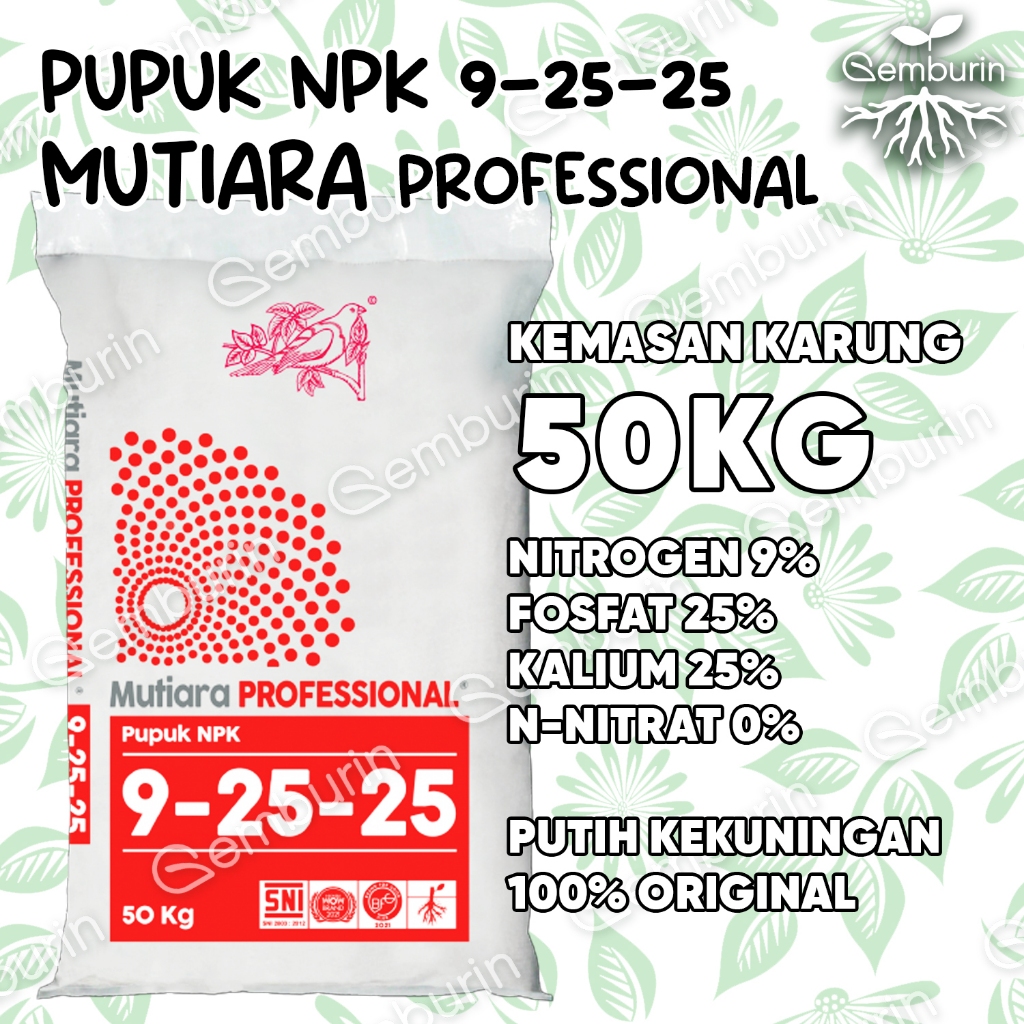 Jual Pupuk NPK Mutiara Professional 9-25-25 Kemasan Karung 50Kg Merah Putih Pabrik Meroke Asli ...