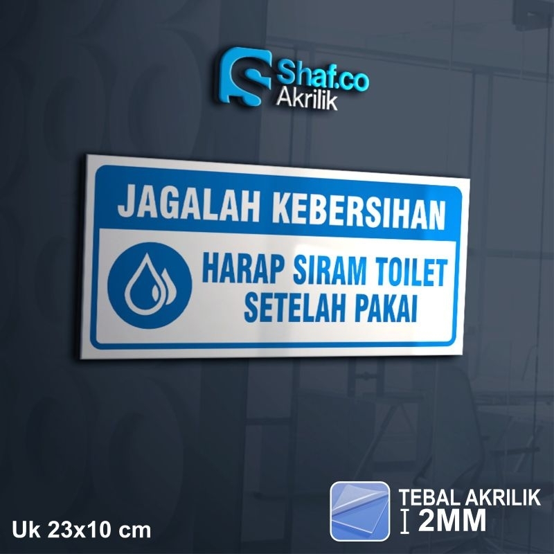 Jual AKRILIK SIGN BOARD HARAP SIRAM TOILET SETELAH PAKAI // ACRYLIC ...
