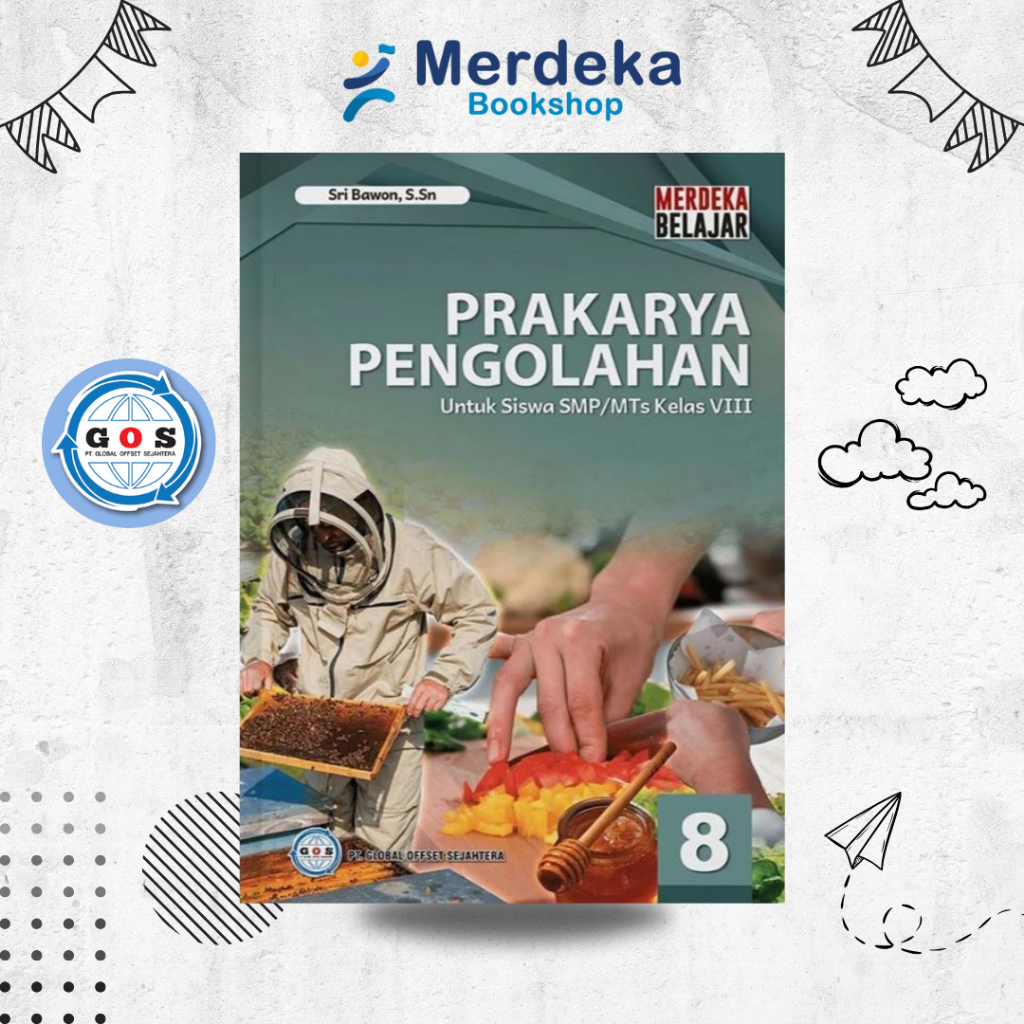 Jual Buku Siswa Prakarya Pengolahan SMP/MTs Kelas 8 Kurikulum Merdeka - GOS | Shopee Indonesia