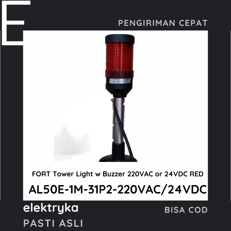 Jual FORT Tower Light with Buzzer 220VAC/24VDC RED AL50E-1M-31P2-220VAC ...