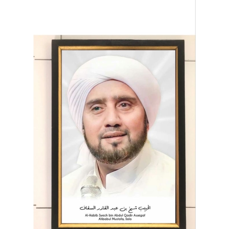 Jual Hiasan dinding cetak poster Al Habib Syech bin Abdul Qodir Assegaf plus bingkai ukuran ...