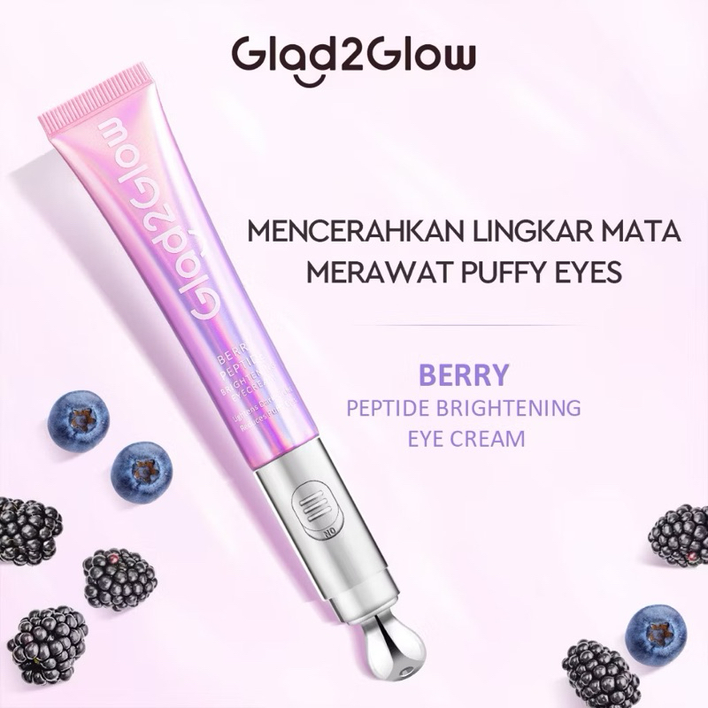 Jual ☂️ Yin - Yang ☂️ Glad2Glow Berry Peptide Brightening Eye Cream 15g ...