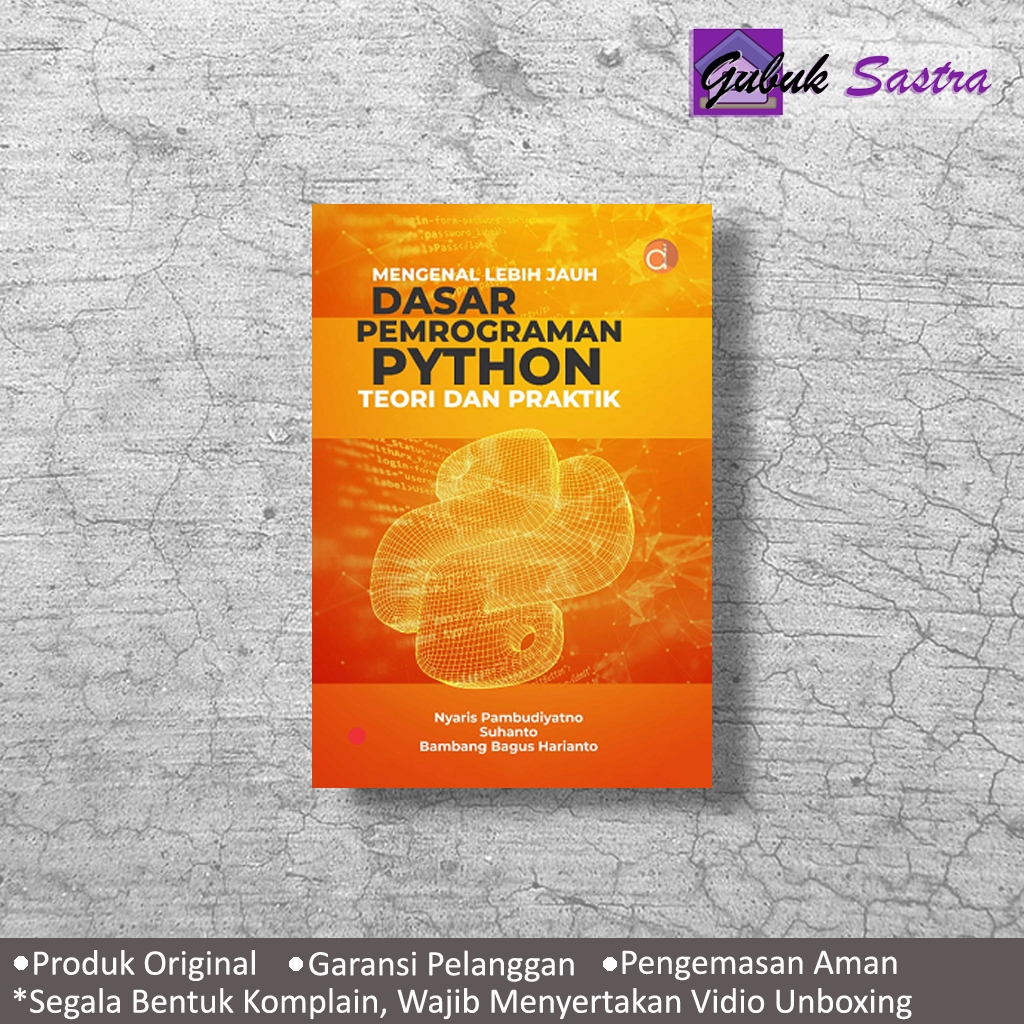 Jual Buku Mengenal Lebih Jauh Dasar Pemrograman Python Teori dan ...