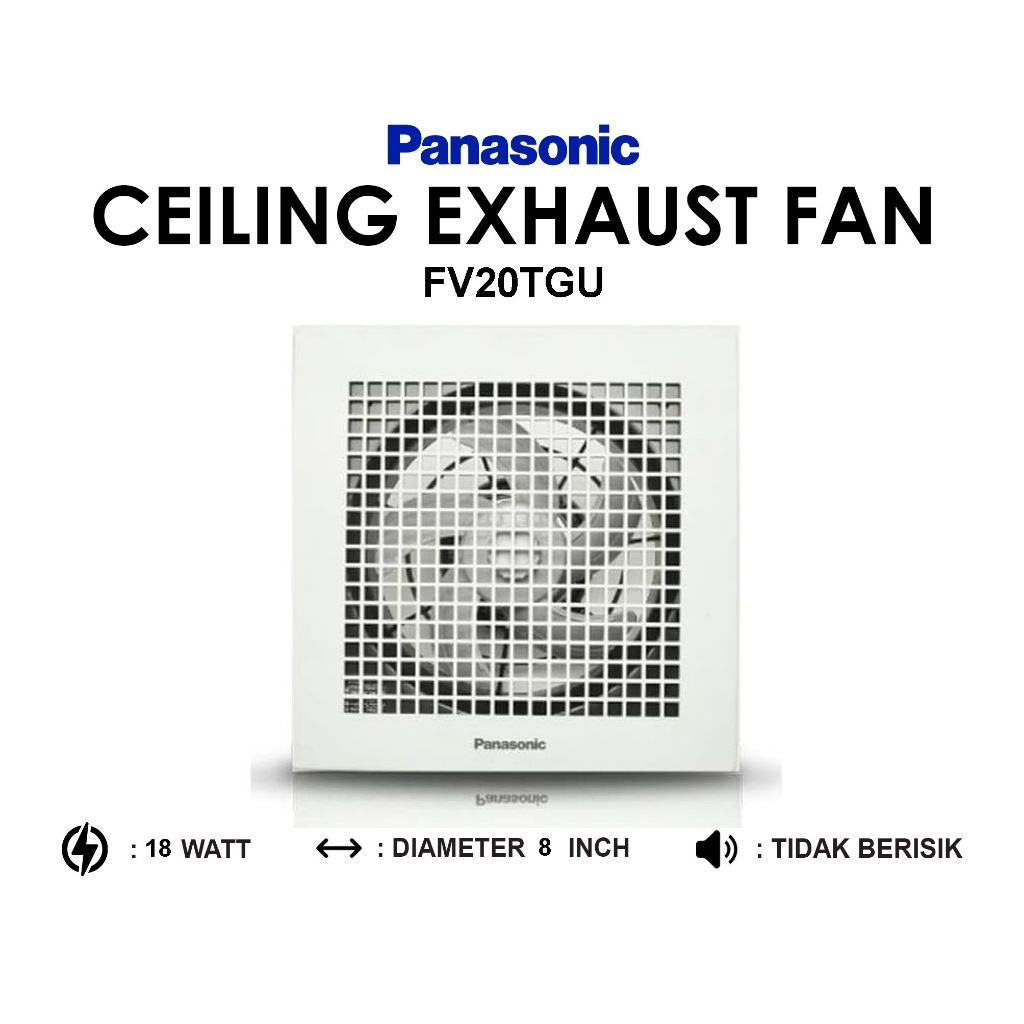 Jual Ceiling Exhaust Fan Panasonic FV-20TGU1 / FV20TGU1 - 8 inch ...