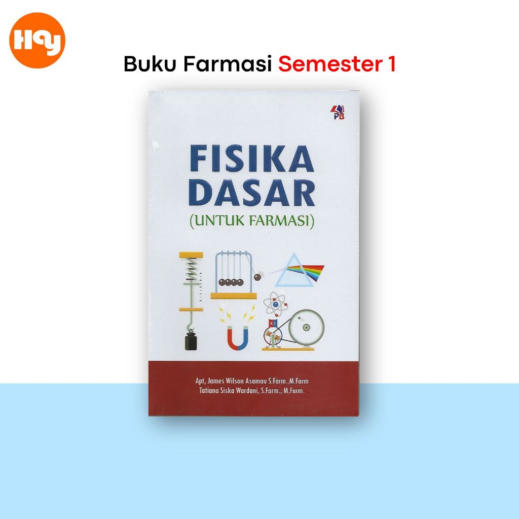 Jual Buku Farmasi | Fisika Dasar (Untuk Farmasi) - Pustaka Baru Press | Shopee Indonesia