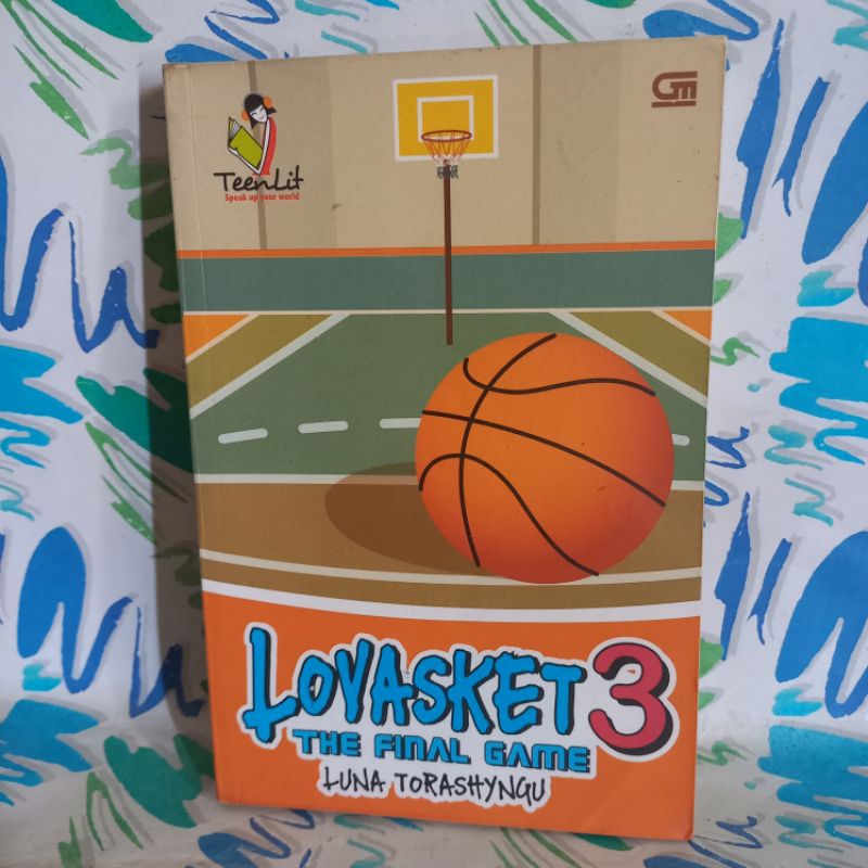 Jual original Novel Teenlit Lovasket 3 The Final Game Luna Torashyngu ...