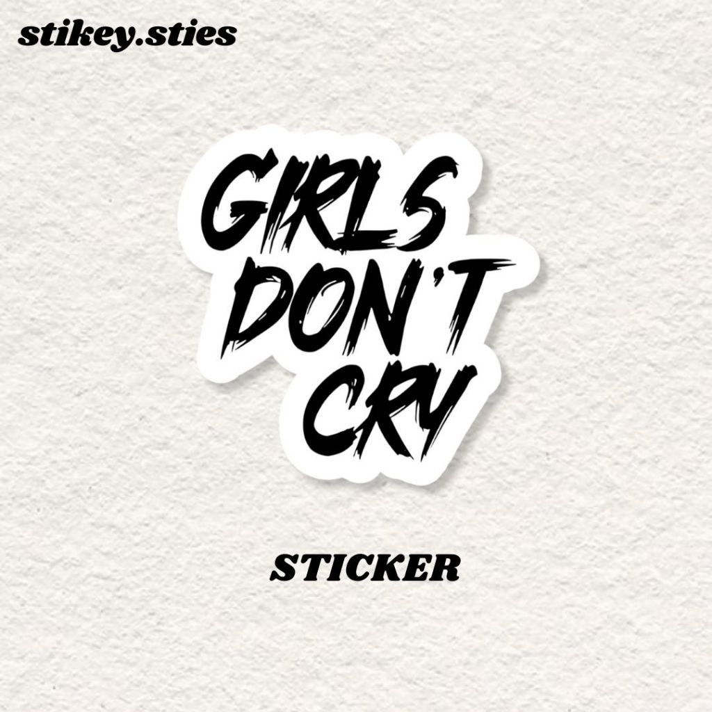 Jual STICKER GIRLS DONT CRY HITAM AESTHETIC BRAND ANTI AIR VINYL ...