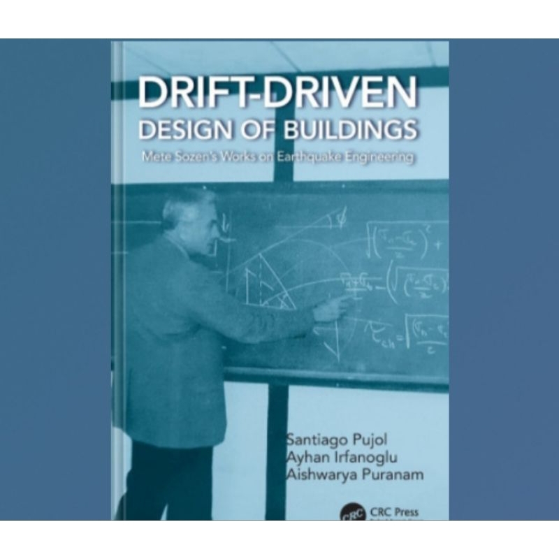 Jual Buku Drift-Driven Design of Buildings: Mete Sozen’s Works on ...